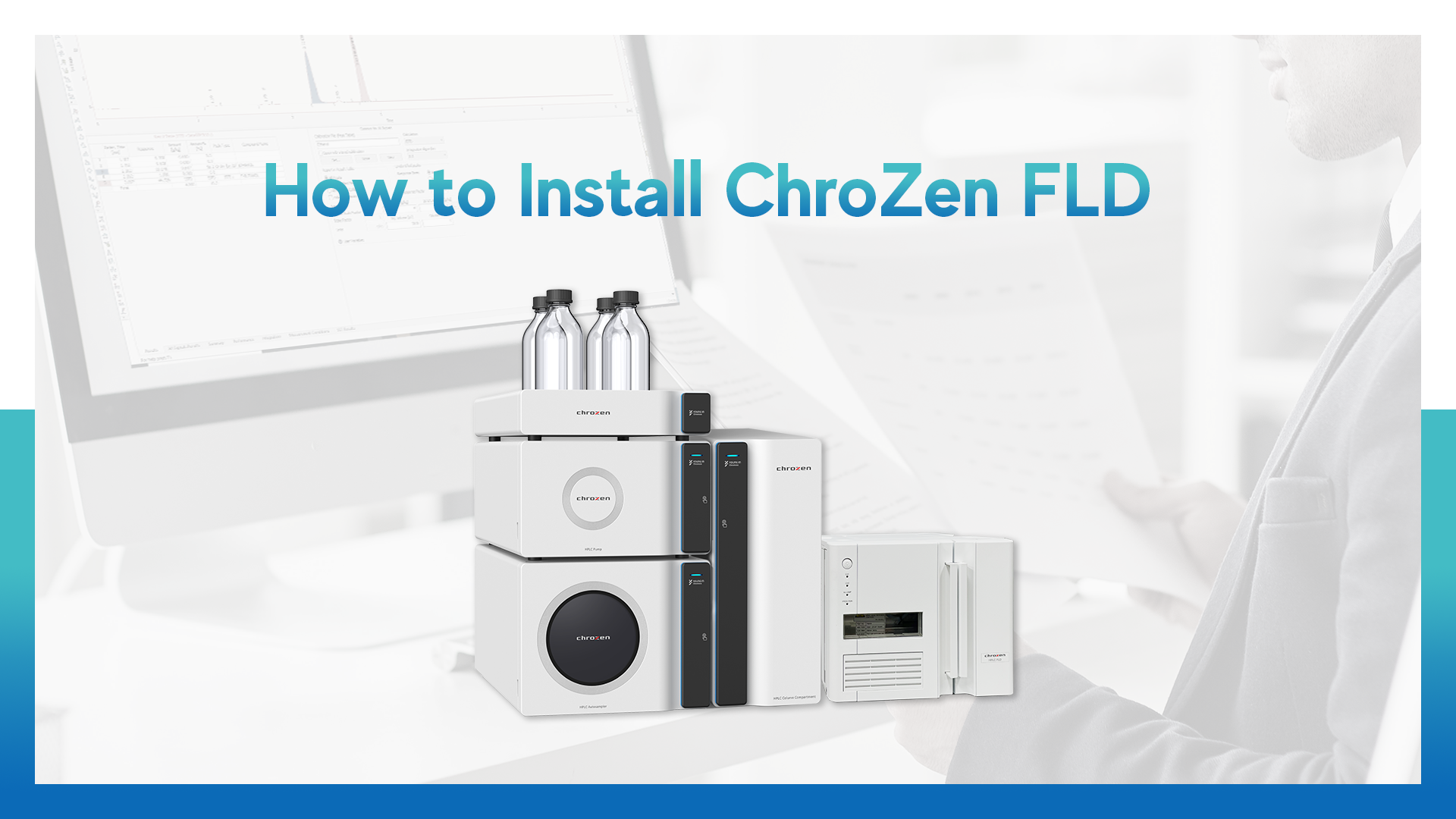Video Materials - Installation Guide of ChroZen FLD for ChroZen HPLC